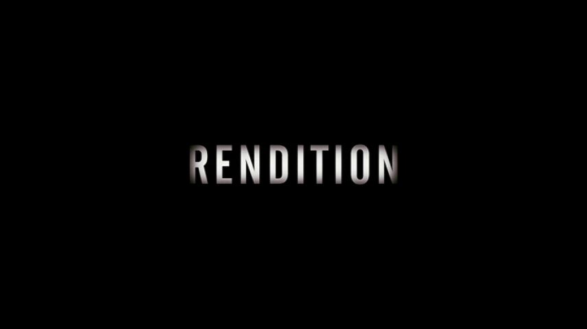 “Rendition” (2007) – Movies To History.com