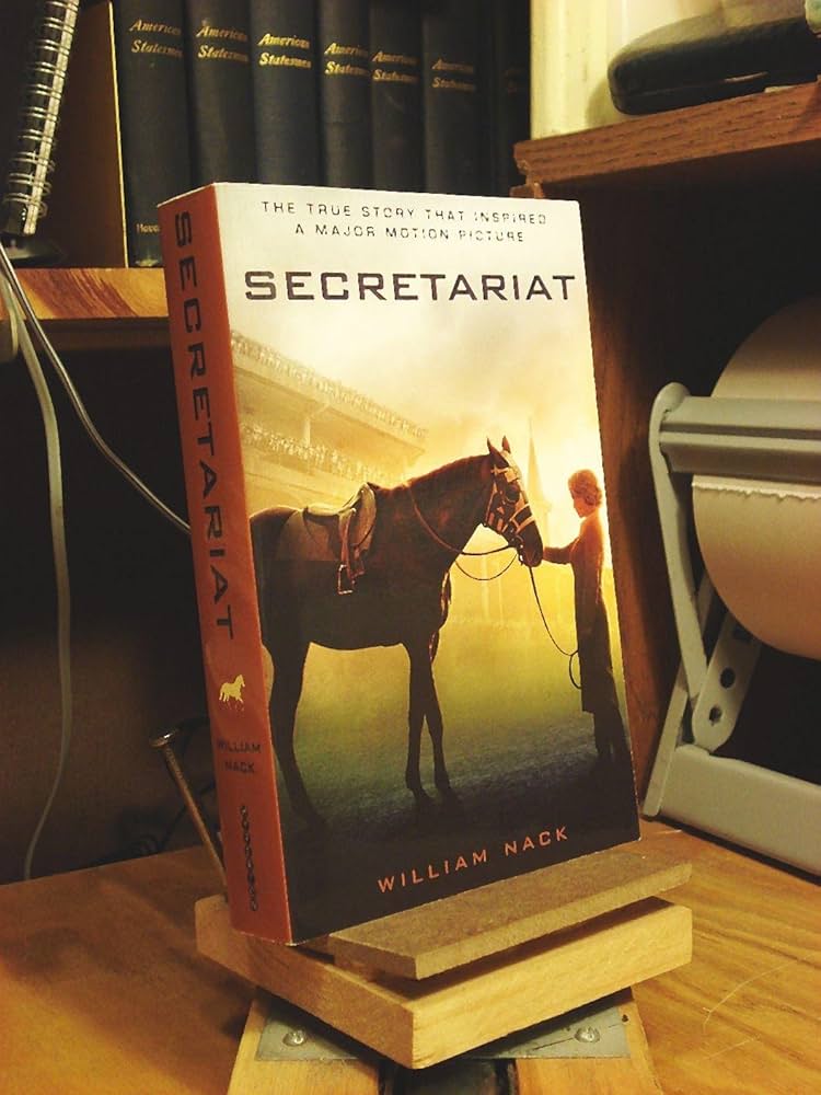 “Secretariat: The Making of a Champion” by William Nack (2002) – Movies ...